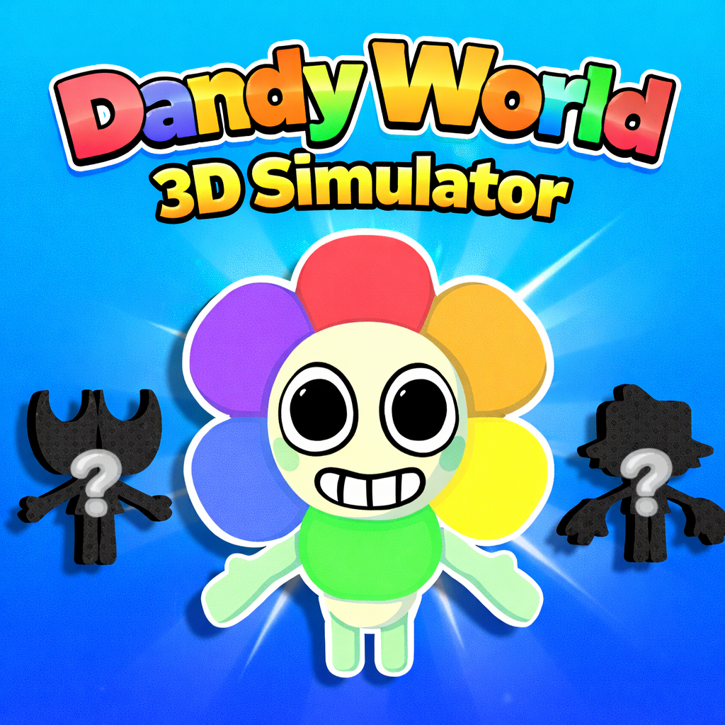 Dandy World 3D Simulator Game | Free Online at OhGames